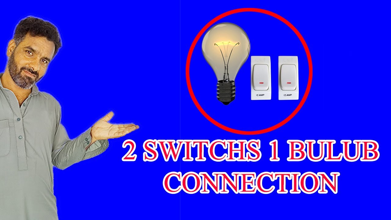 how to control one bulb with two switches | two way connection wiring diagram by imran electric ...