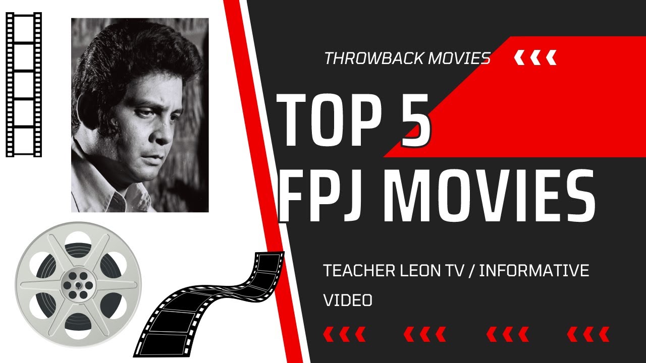 Top 5 Fernando Poe Classic Films | TCHR LEON TV - YouTube
