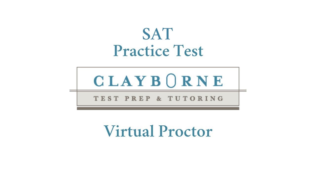 SAT Virtual Proctor Standard Time - YouTube