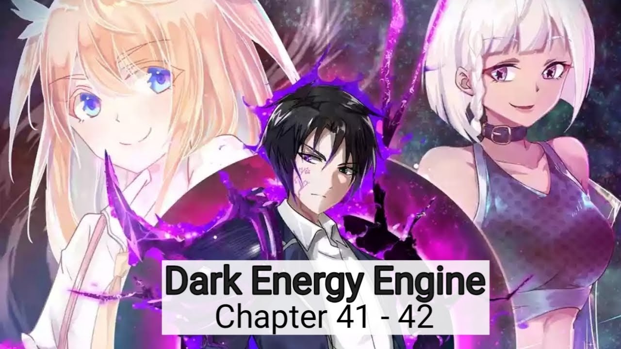 Dark Energy Engine Chapter 41 - 42 Bahasa Indonesia - YouTube