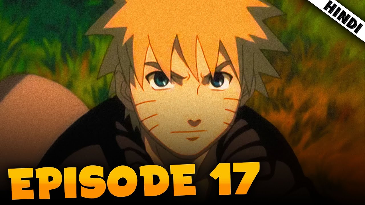 Naruto Shippuden EPISODE 17 Explained In हिंदी | Good Bye Gaara - YouTube