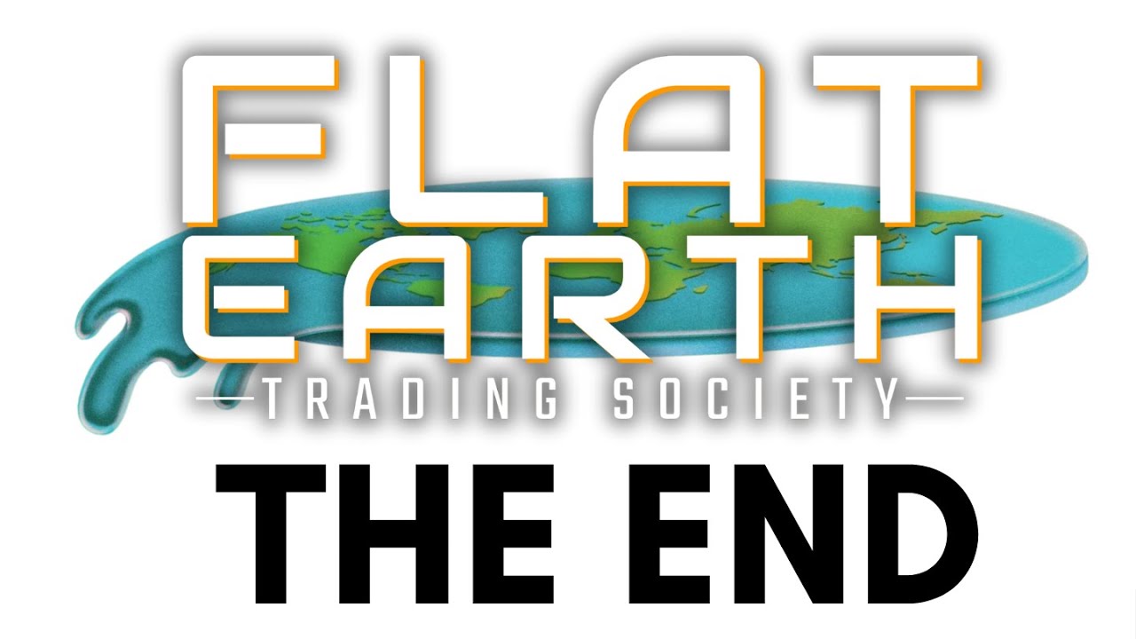 Flat Earth Trading Summary - The End of the Experiment - YouTube