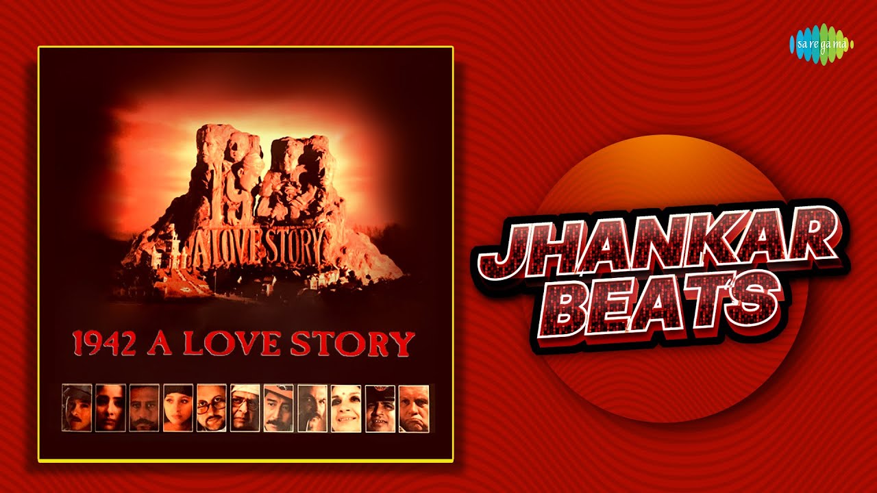 1942 A Love Story - Jhankar Beats | Jukebox | Hero & King Of Jhankar ...