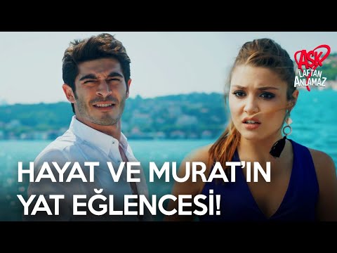 Hayat ve Murat'ın yat eğlencesi! | Aşk Laftan Anlamaz 3.Bölüm