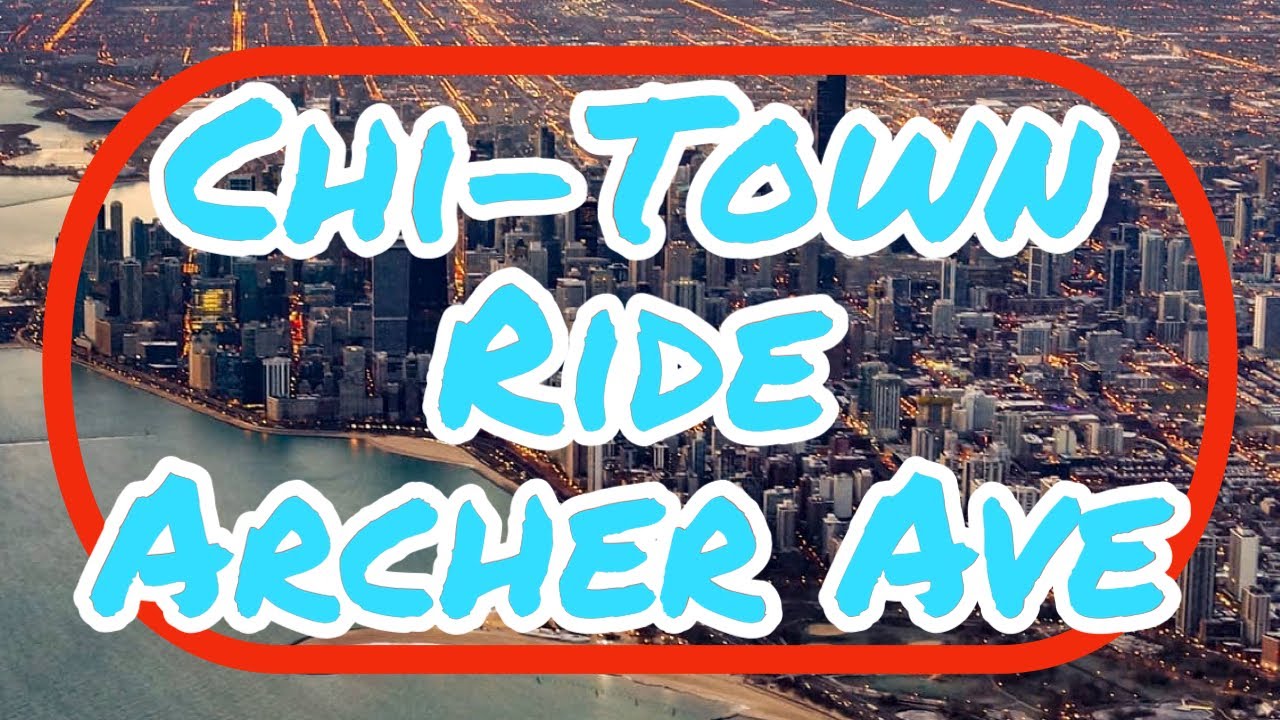 Chi-Town Bike Ride - Archer Ave Border to Downtown Loop and Back Again ...