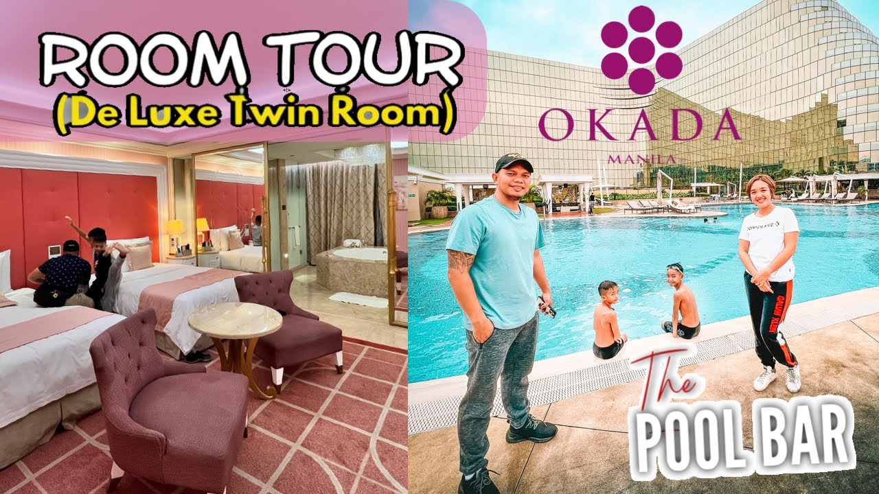 OKADA Manila Room Tour (DeLuxe Twin) & the POOL BAR - YouTube