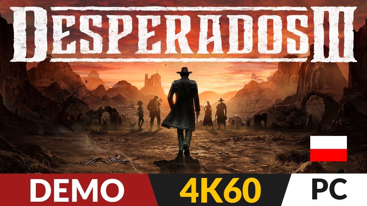 Desperados 3 PL 🤠 Demo ⚰️ Commandos na Dzikim Zachodzie | Gameplay po ...