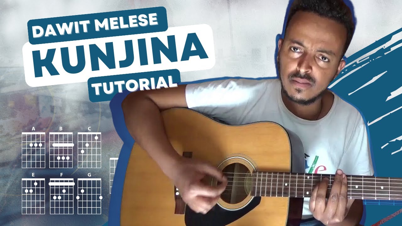 Dawit Melese - Kunjina Guitar Lesson - How To Play Guitar - YouTube