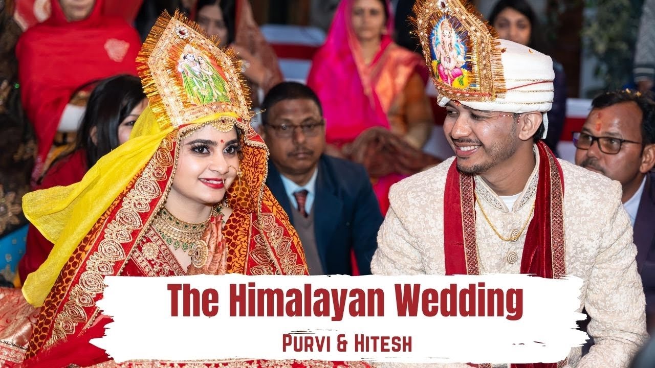 THE HIMALAYAN WEDDING | Purvi & Hitesh | Destination Kumaoni Wedding ...