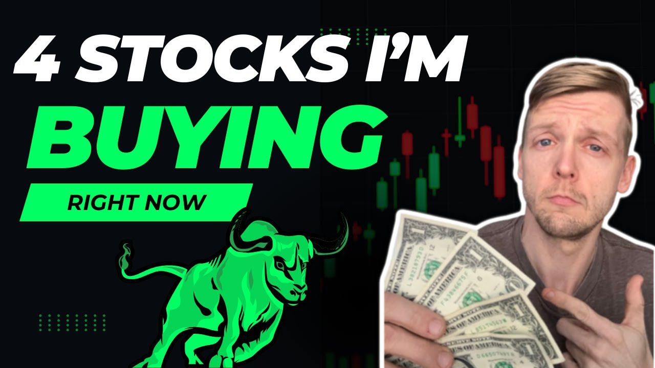 4 Stocks I’m Buying Right Now | Best Stocks to Buy After the Market Dip ...