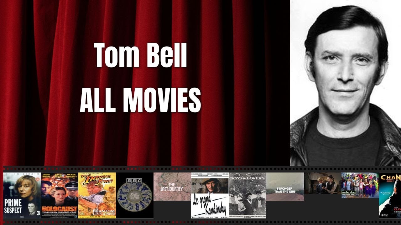 Tom Bell - Best movies - YouTube