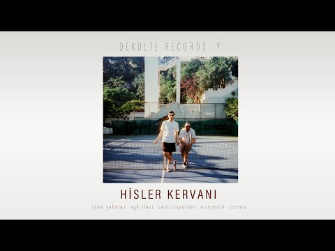 Dekolte - Arıyorum | Hisler Kervanı