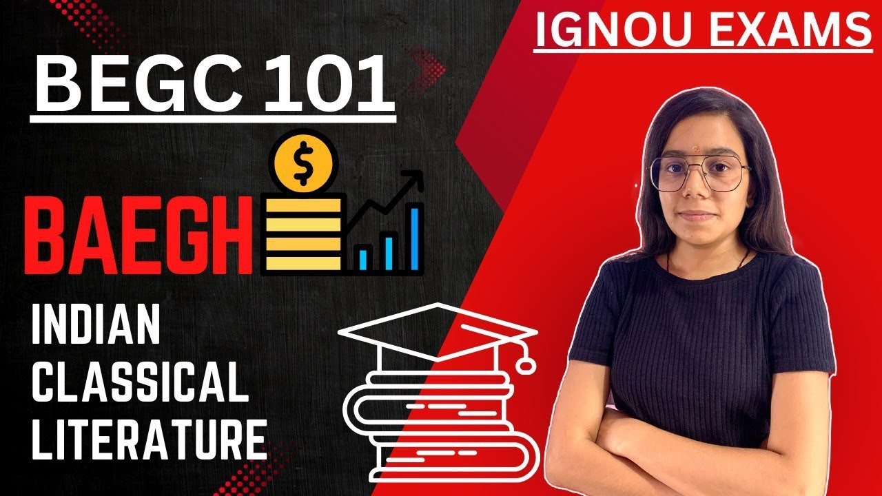 BEGC 101 UNIT 1 | ENGLISH INDIAN CLASSICAL LITERATURE | IMPORTANT ...