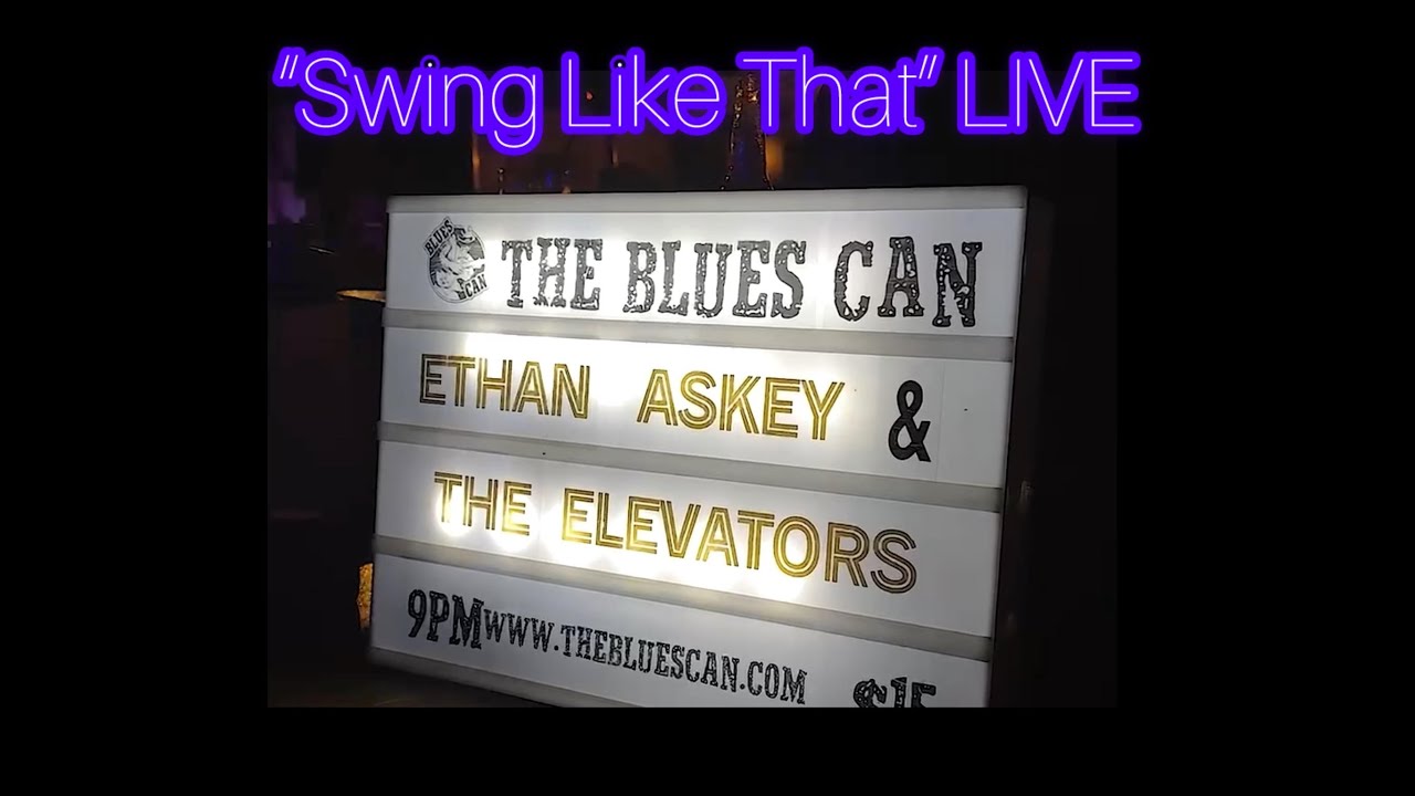 Swing Like That - Ethan Askey & the Elevators - YouTube