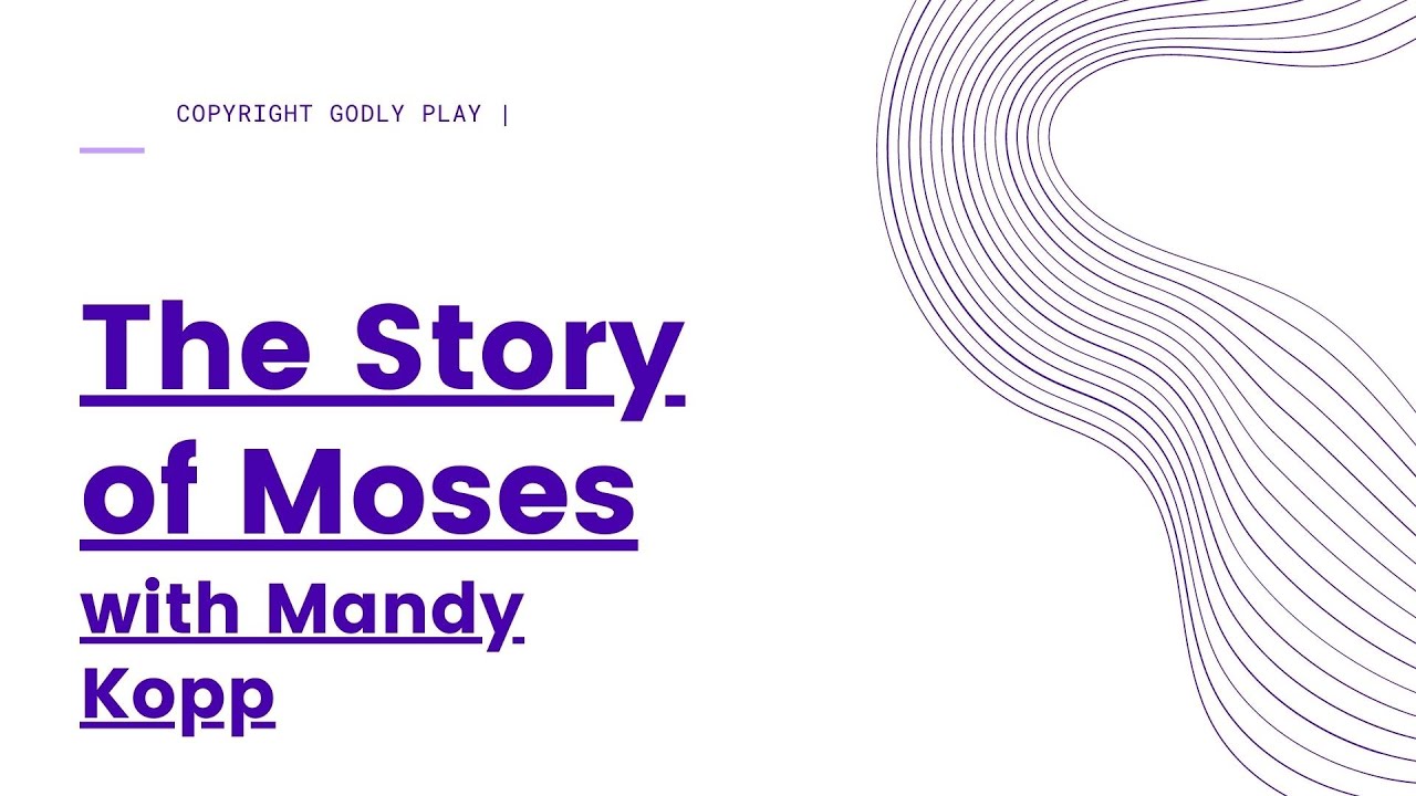 Godly Play: The Story of Moses - YouTube