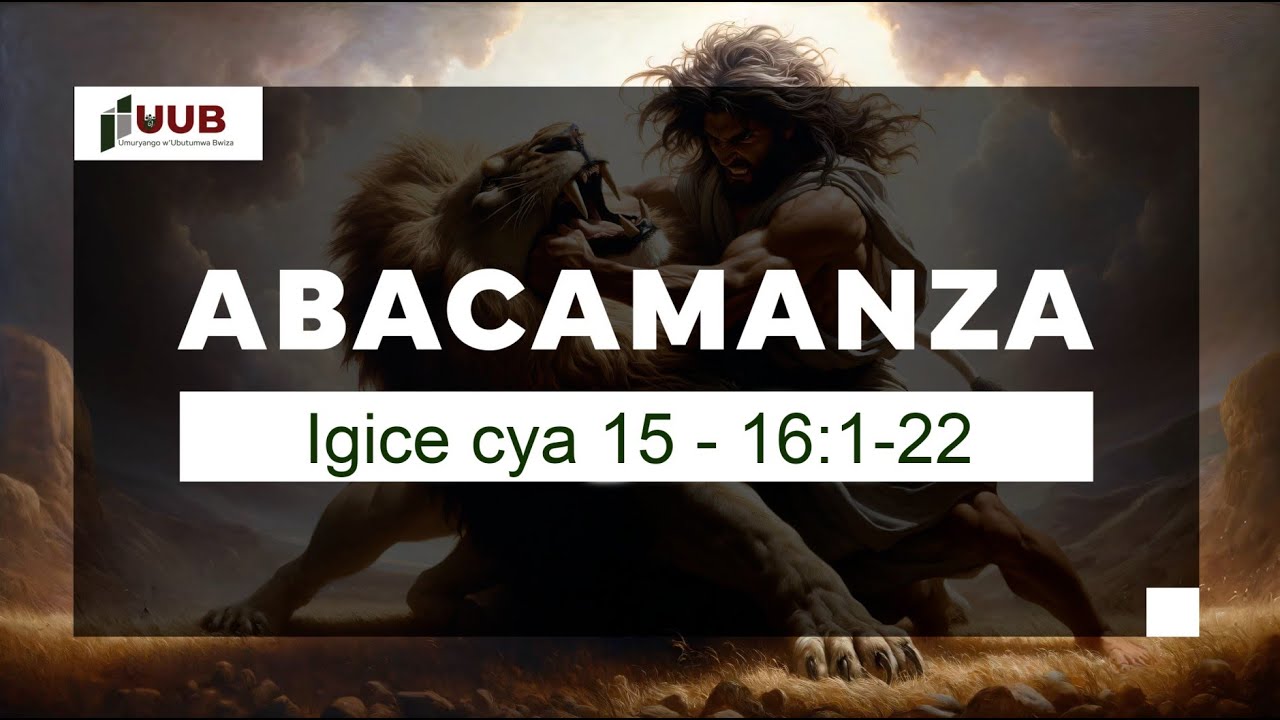 ABACAMANZA EP 13: SAMUSONI; UBUZIMA BWO KWIHORERA - YouTube