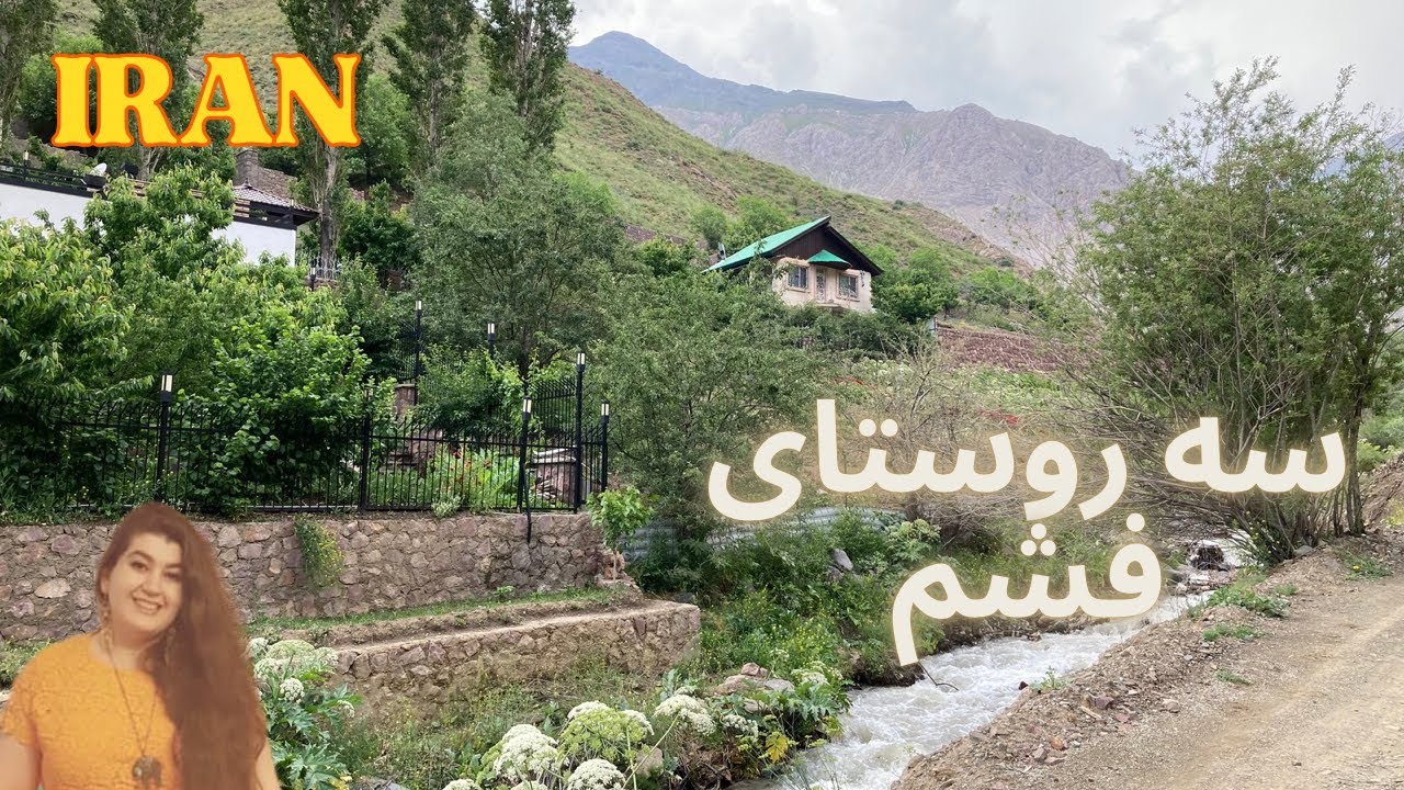 Three of the most beautiful and famous Fasham villages in Tehran ...