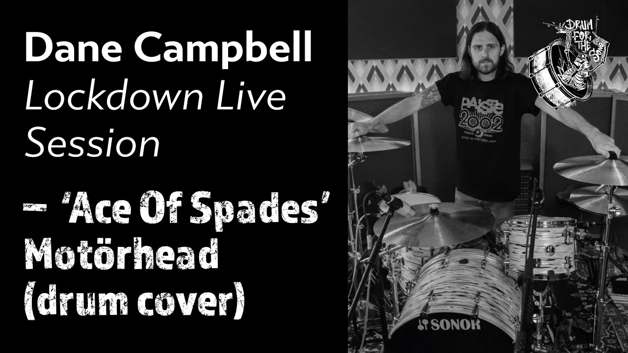 'Ace Of Spades' - Dane Campbell Lockdown Live Session (Motörhead Drum ...