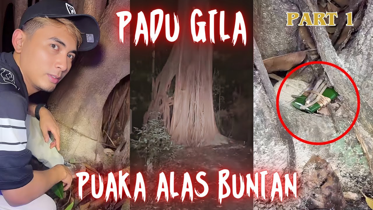padu gila misteri alas bunian part 1/3 paranormal bosswan & team - YouTube