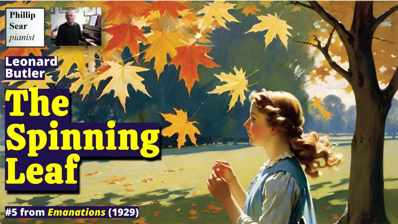 Leonard Butler: The Spinning Leaf - YouTube