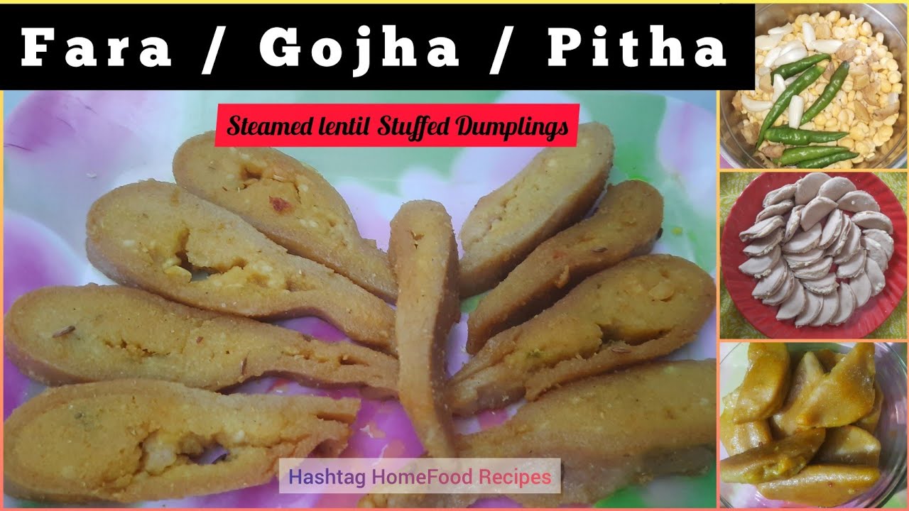 Chana Daal Fara / Gojha / Pitha | Steamed lentil stuffed Dumplings ...