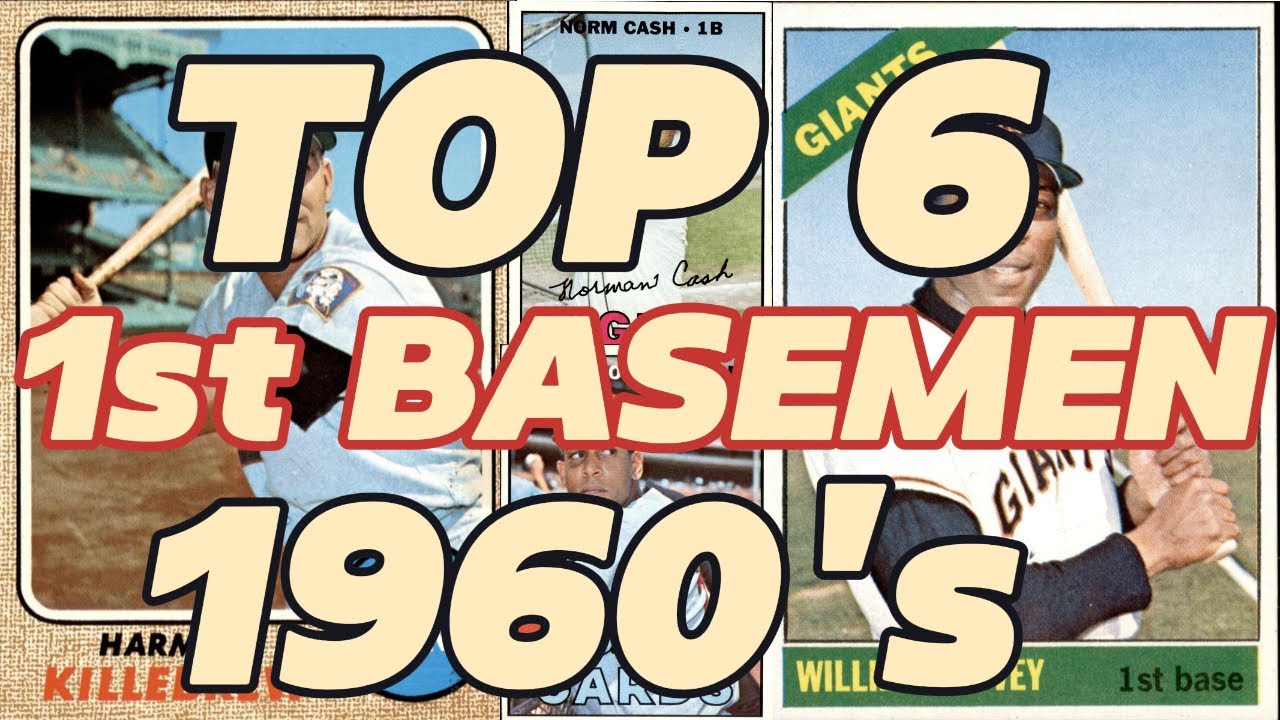 The Top 6 1st Basemen In The 1960's - YouTube