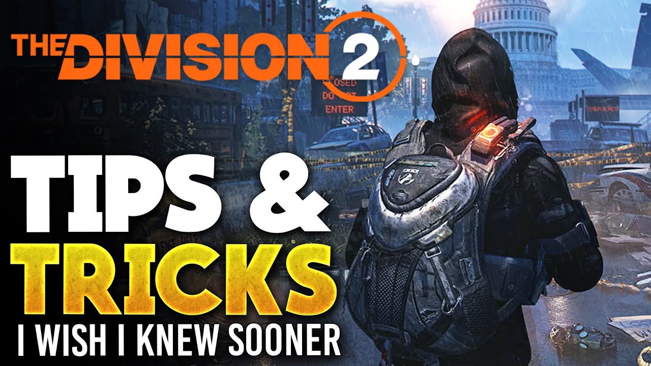 The Division 2 12 Useful Tips Tricks Ubisoft Help the-division-2-12-useful-tips-tricks-ubisoft-help