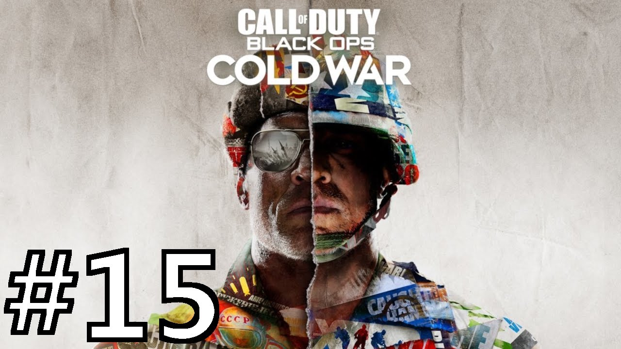 Call of Duty Black Ops Cold War Campaign Walkthrough Part 15 | The ...
