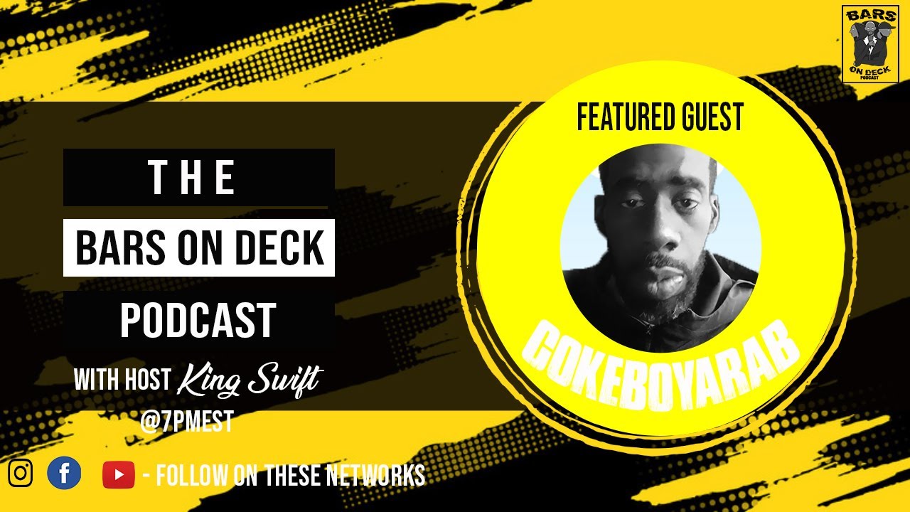 BARS ON DECK PODCAST | EP 22 PT 1 COKEBOYARAB | HIP HOP INTERVIEW - YouTube