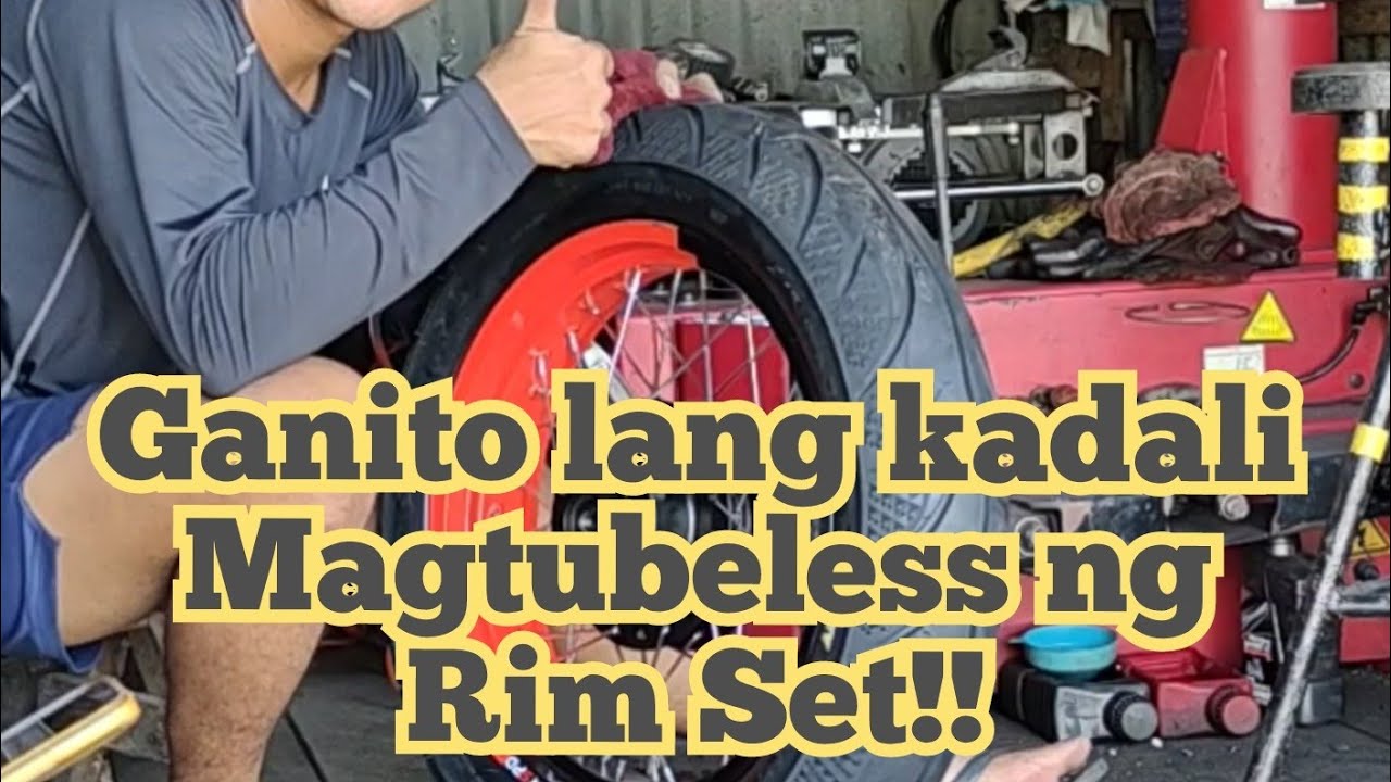 GANITO LANG KADALI MAG-TUBELESS KAHIT NAKA RIM SET O RAYOS! - YouTube