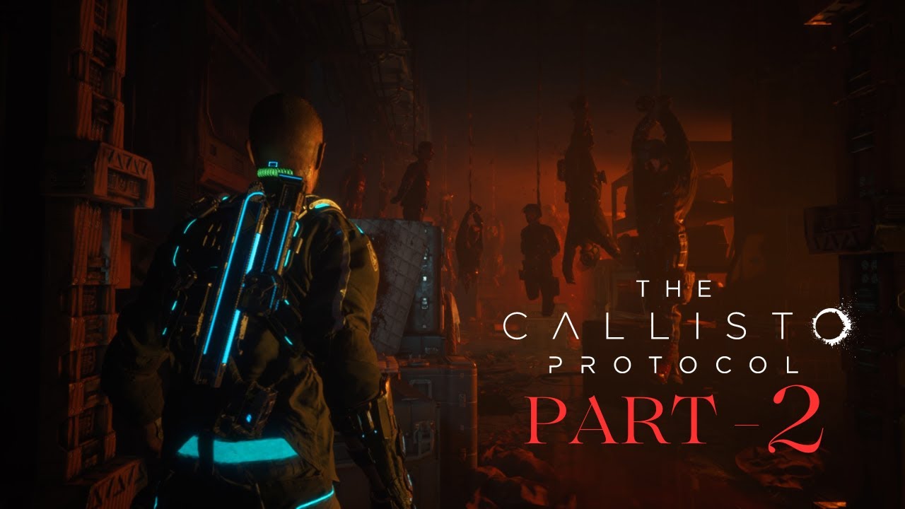 The Callisto Protocol Gameplay Walkthrough Part 2 | Full HD | Digital ...