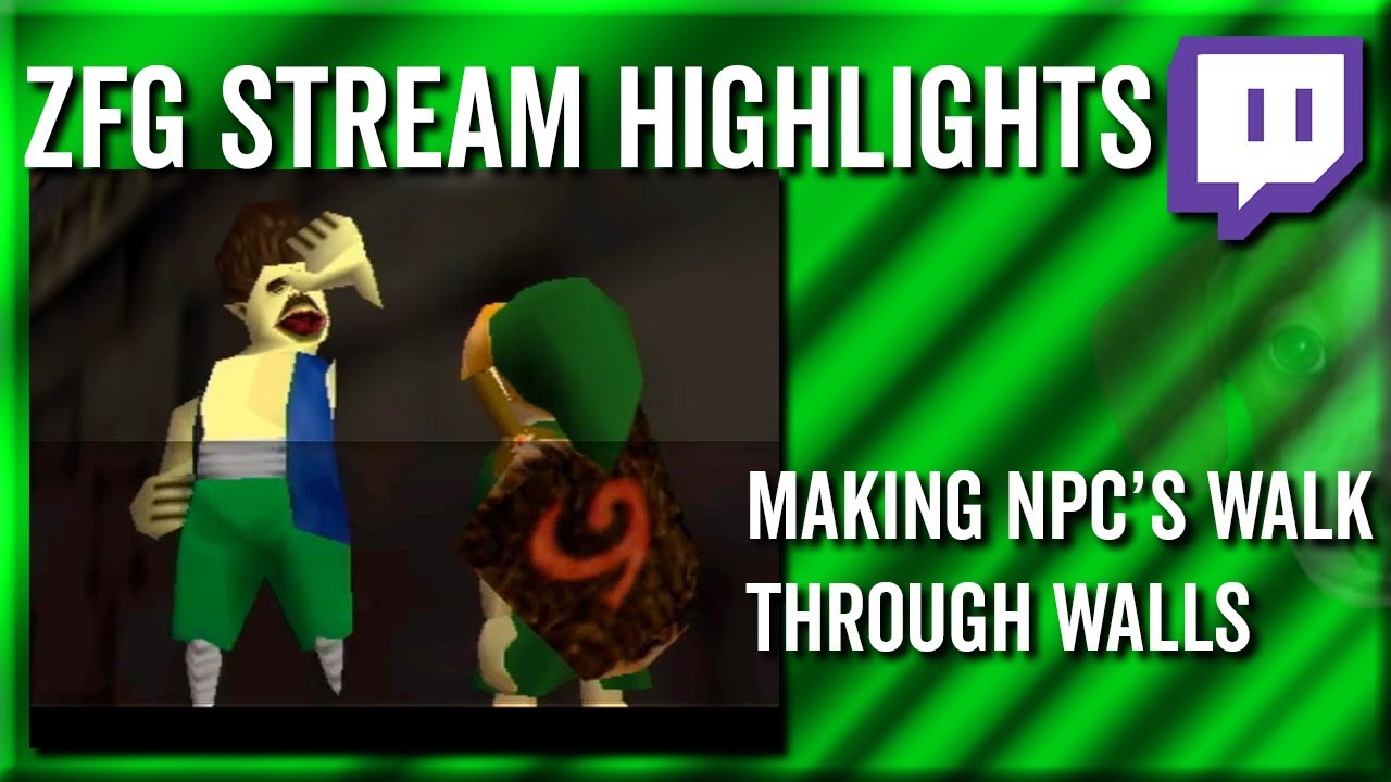 Making NPC's Walk Through Walls - ZFG Stream Highlights - YouTube
