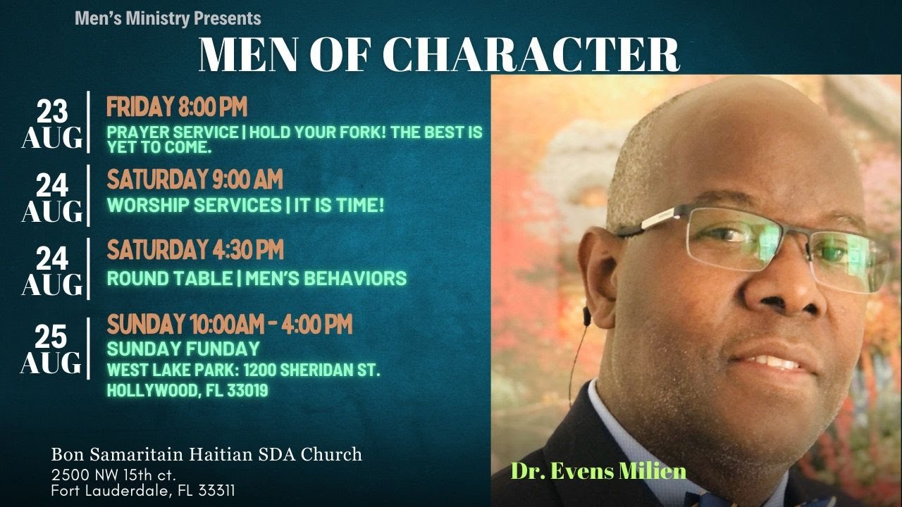 Men Ministry | Men of Character| 8/24/2024 | Bon Samaritain Haitian SDA ...