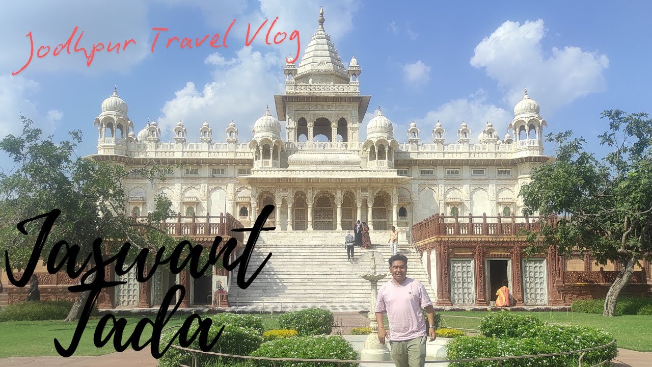 JASWANT TADA|TOURIST ATTRACTION IN JODHPUR|JODHPUR TRAVEL VLOG|PLACES ...