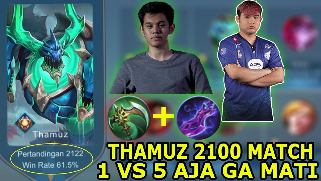 CHEAT? RAJA THAMUZ 2100 MATCH DARAH SEKARAT TAPI GAK MATI , SAINGAN OURA DAN EVOS ANTIMAGE ...