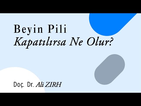 Beyin Pili Kapatılırsa Ne Olur? | Doç. Dr. Ali ZIRH