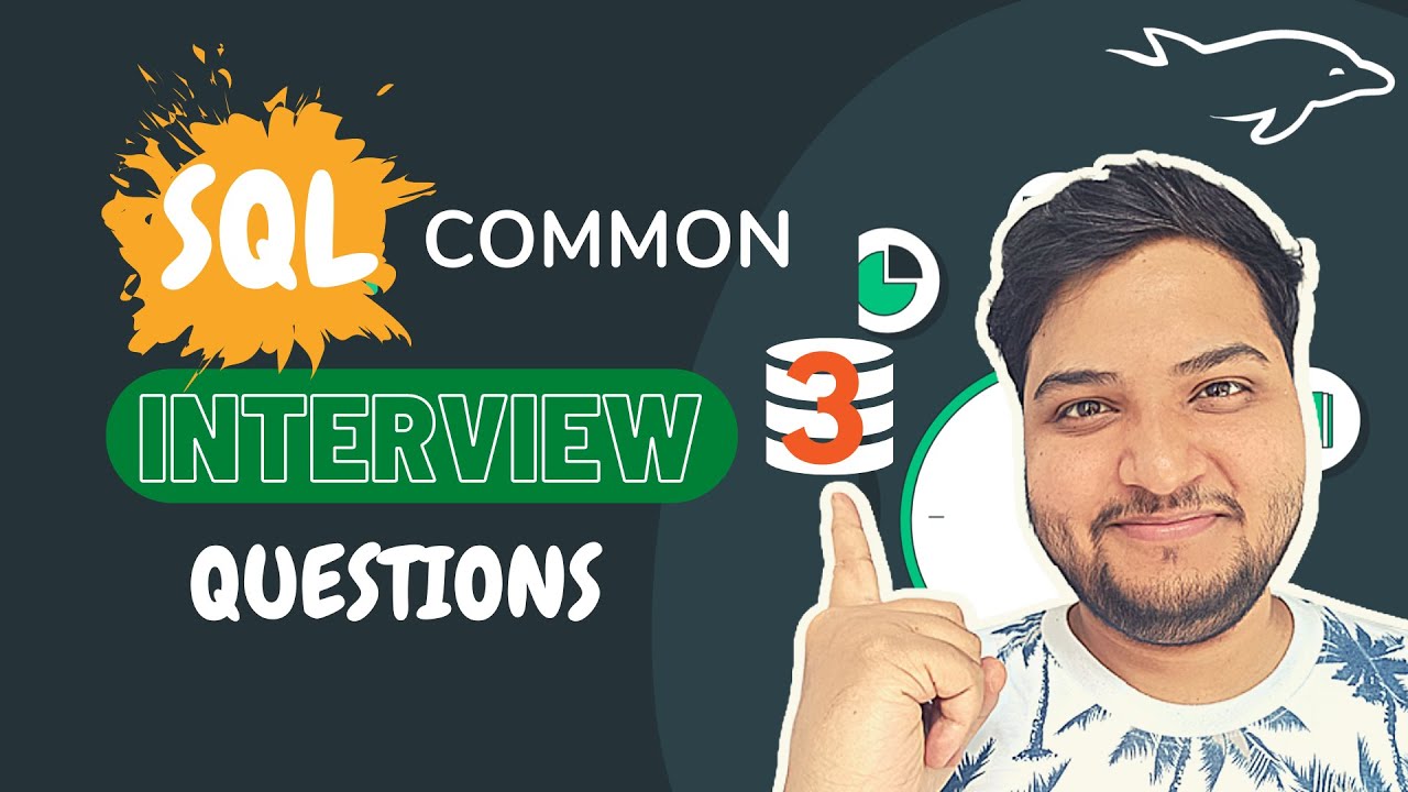 Most Common Sql Interview Questions 3 Sql Advanced Questions Ashutosh Kumar Youtube