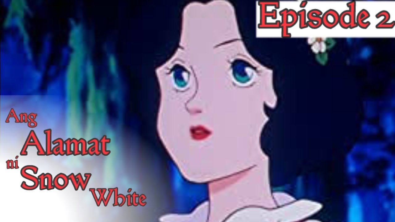 Ang Alamat Ni Snow White|Episode 2 - YouTube