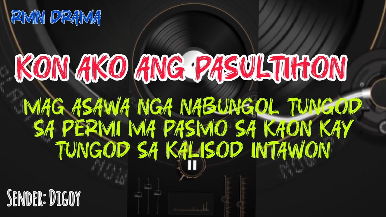 KON AKO ANG PASULTIHON | JANUARY 09,2025 | DIGOY | DRAMA BISAYA ...