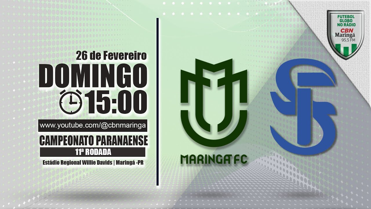 AO VIVO | MARINGA FC X SÃO JOSEENSE | CBN MARINGÁ 95,5 - YouTube