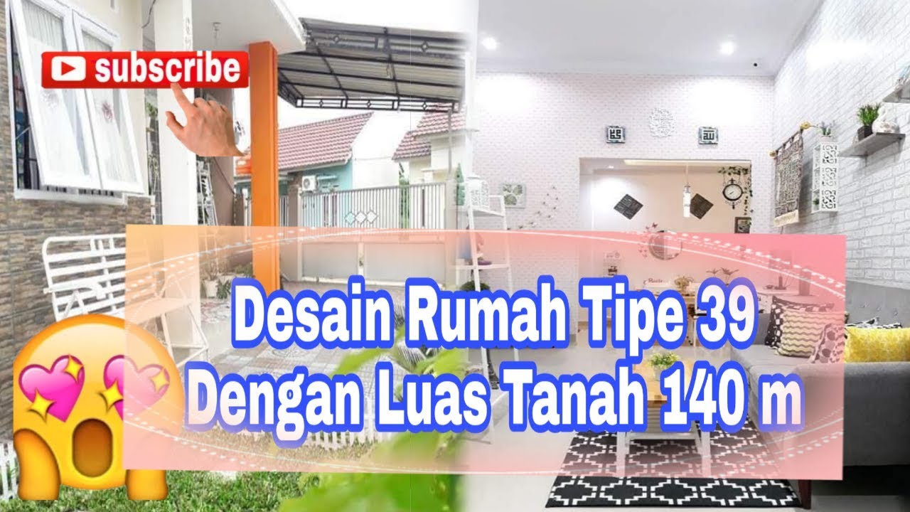 Desain Rumah Tipe 39 Dengan Keunggulan Dekorasi Ruang Terbuka - YouTube