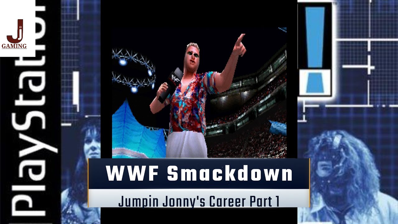 WWF Smackdown Playstation 1 Jumpin Jonny's Career Part 1 - YouTube