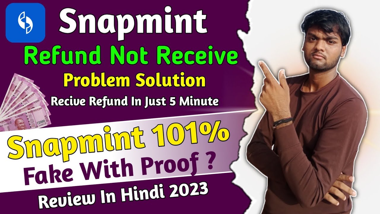 Snapmint Real Or Fake | Snapmint Refund Not Received | Snapmint Kya Hai ...