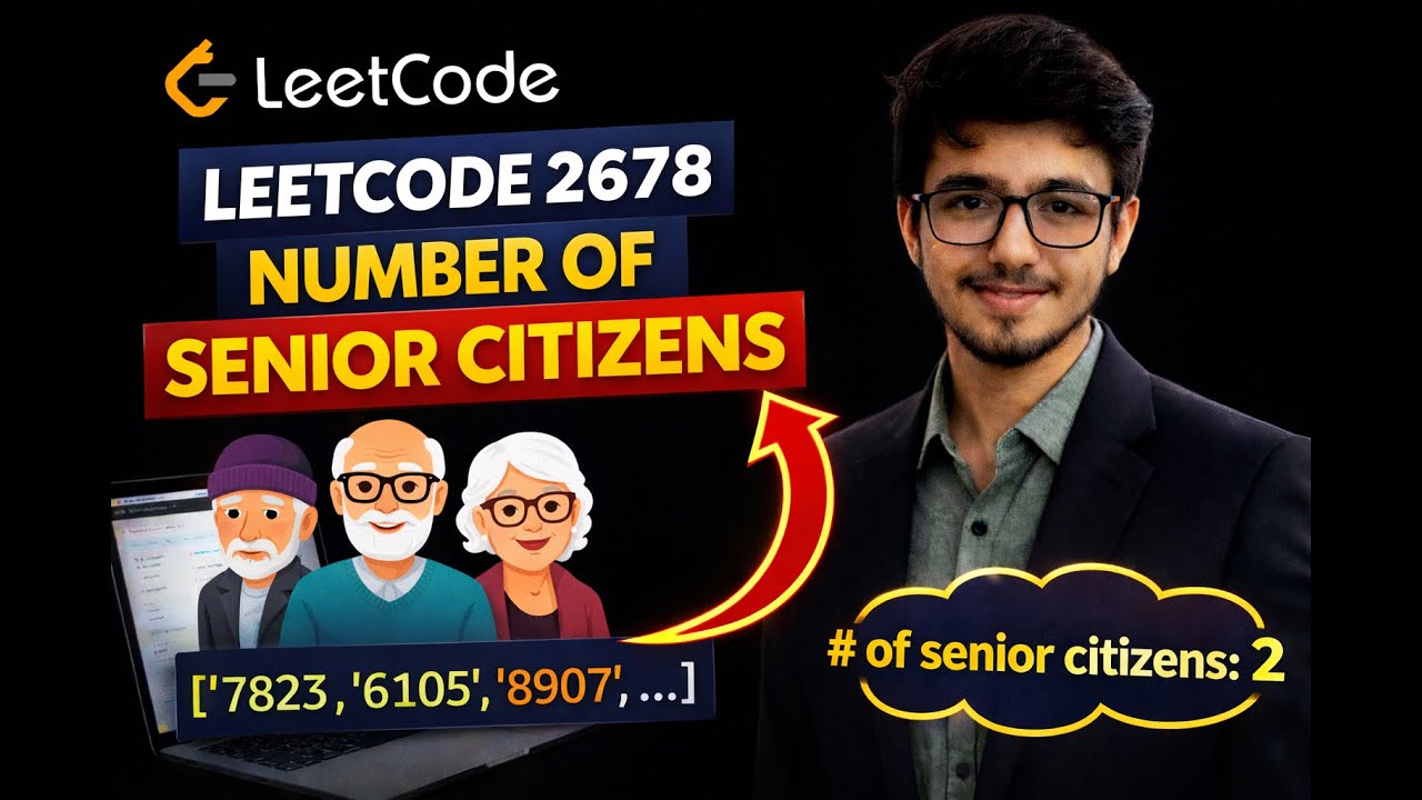 LeetCode 2678 | Number of Senior Citizens 🔍 | Easy Array Problem ...