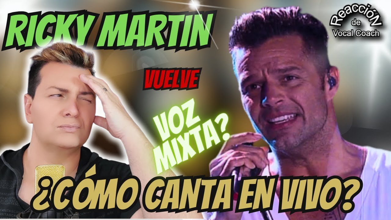 Reaccion / reaction RICKY MARTIN - VUELVE * Por Adry Vachet Vocal Coach ...