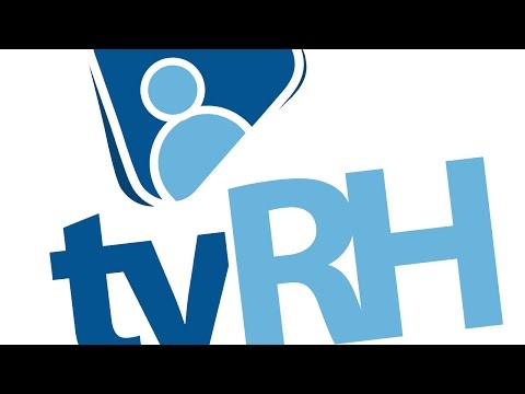 TV RH | Tudo sobre Recursos Humanos na Web!