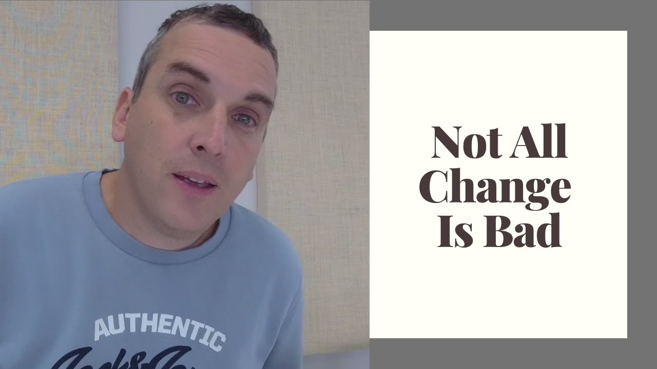 Not All Change Is Bad | Dan Richards | Weekly Chat - YouTube