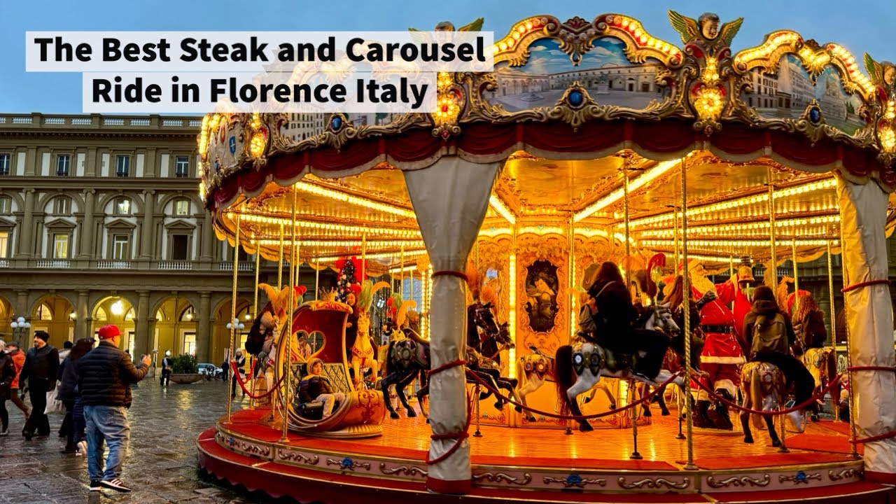 The Best Steak and Carousel Ride in Florence Italy | Day 2 - YouTube