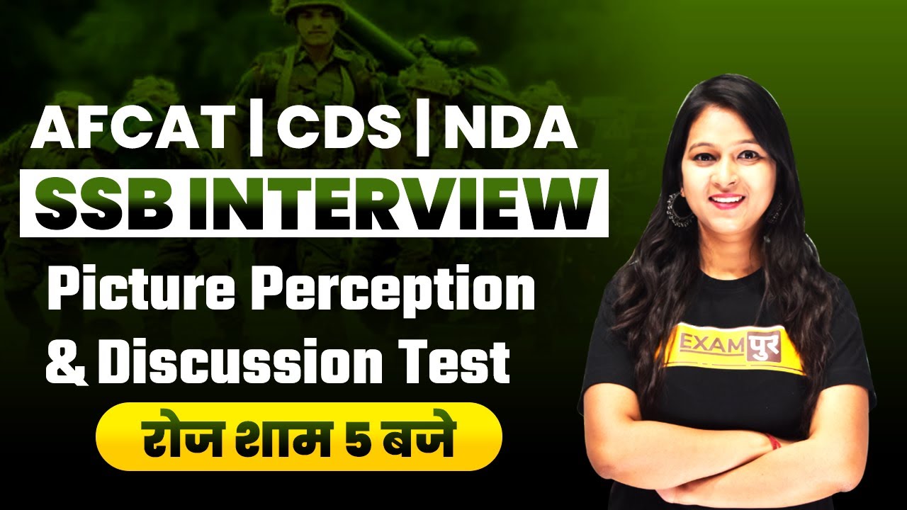 AFCAT | CDS | NDA || SSB Interview || Picture Perception & Discussion ...