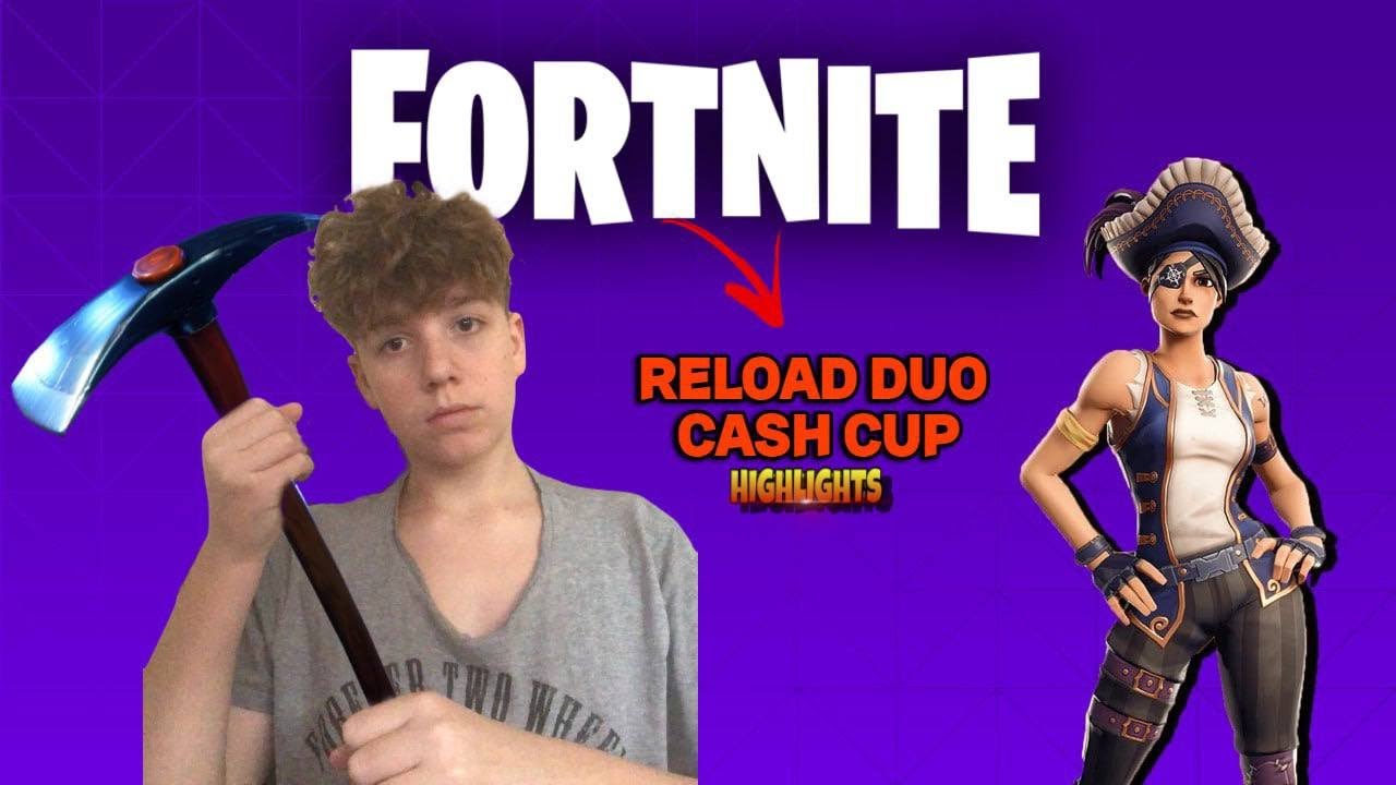FORTNITE RELOAD DUO CASH CUP - YouTube